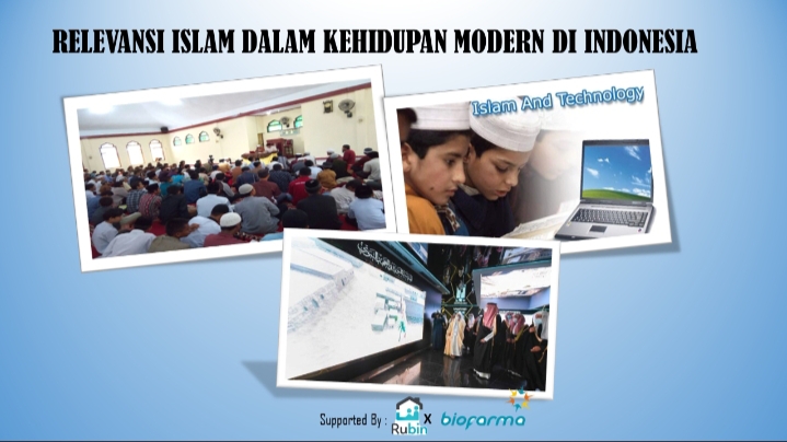 RELEVANSI ISLAM DALAM KEHIDUPAN MODERN DI INDONESIA